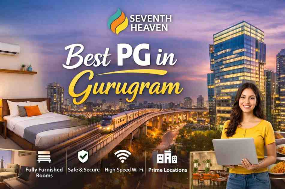 Best PG in Gurugram | Seventh Heaven PG